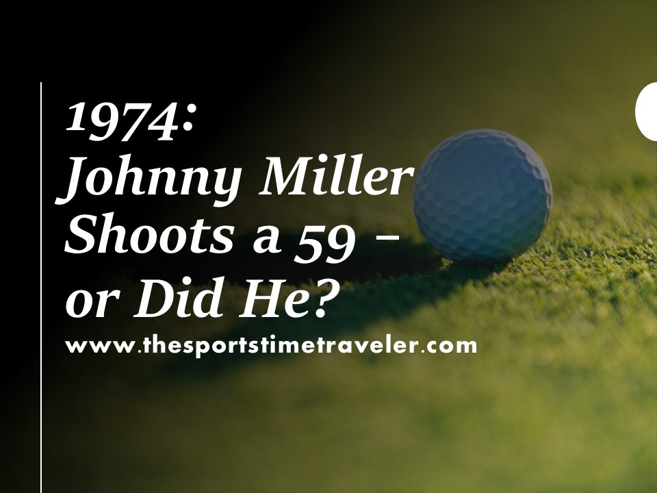 Johnny Miller Quotes